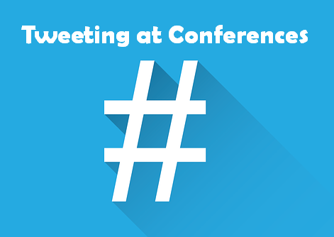 Tips for tweeting at conferences | Social Media for Learning
